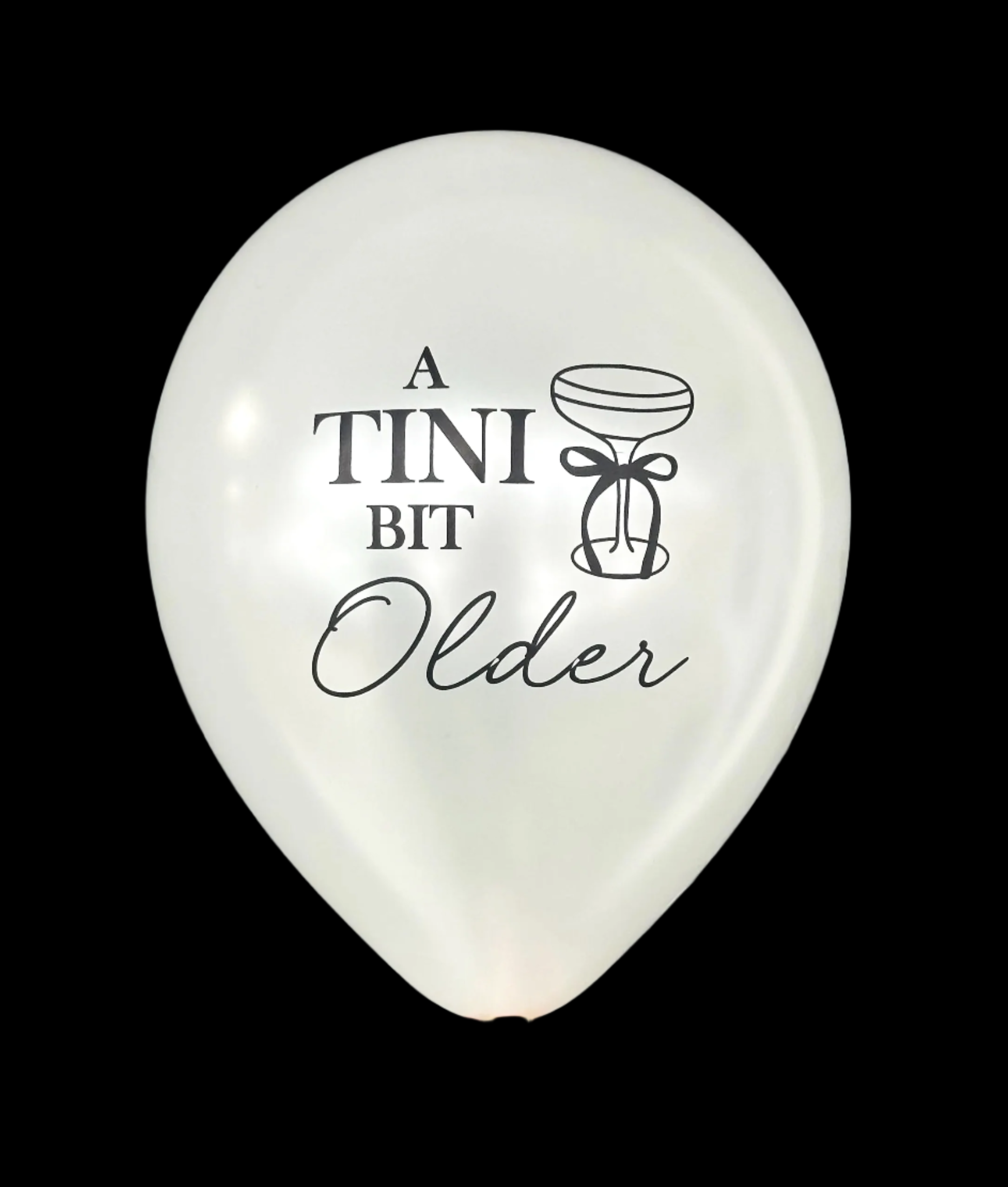 A Tini Bit Older Balloon – Martini-Themed Pearl White Party Decoration ...